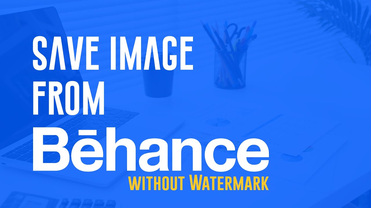 How To Save Image From Behance In High Quality Download Image From Behance Without Watermark How To Save Image From Behance In High Quality Download Image From Behance Without Watermark