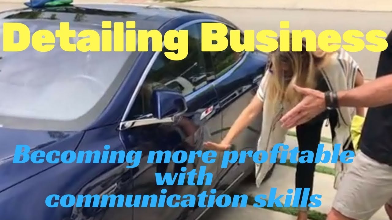 Auto Detailing Business: becoming more profitable with communication ...