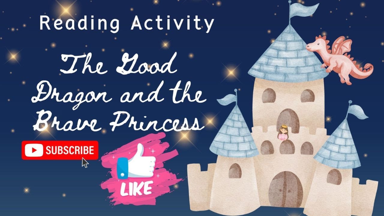 Reading activity "The good dragon and the brave princess" | Reading ...
