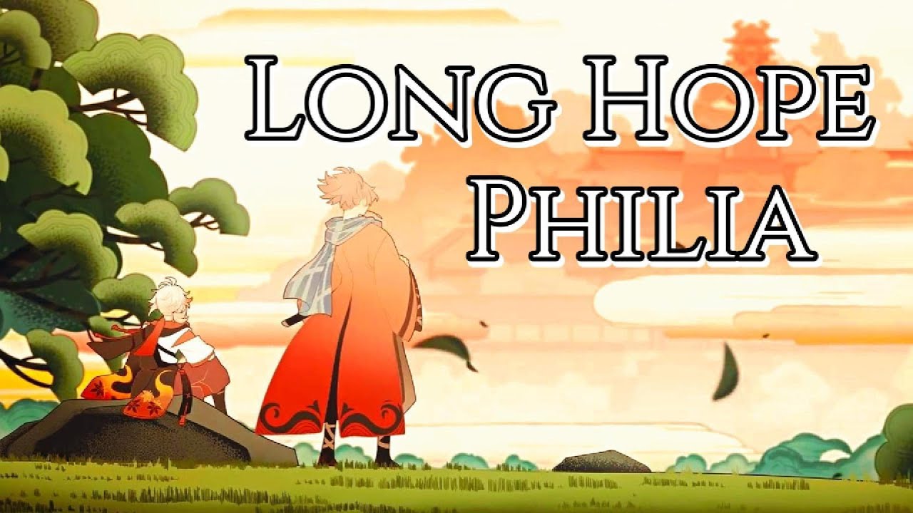 Long Hope Philia | Genshin Impact ⌈AMV/GMV/EDIT⌋ - YouTube