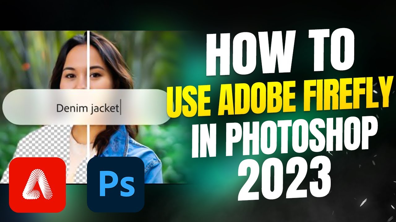 How To Use Adobe Firefly in Adobe Photoshop 2024 | Full Tutorial - YouTube
