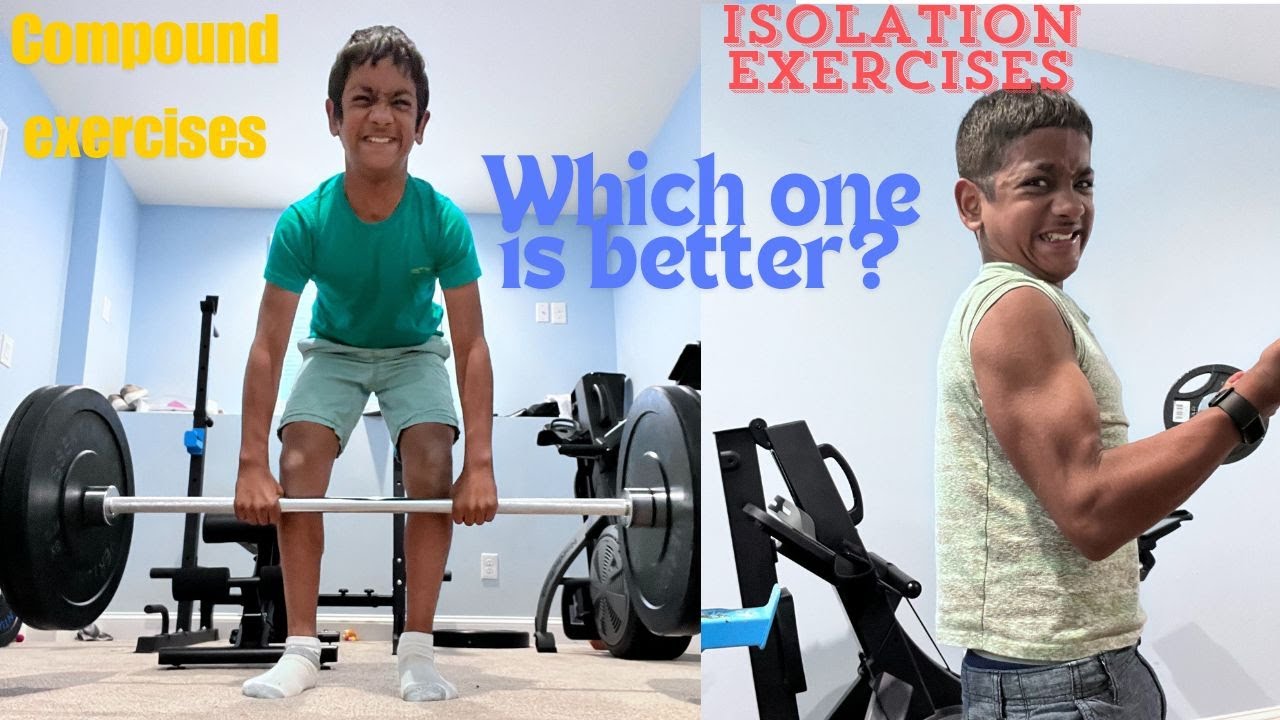 Compound vs Isolation Exercises: Which is BETTER for Muscle Growth ...