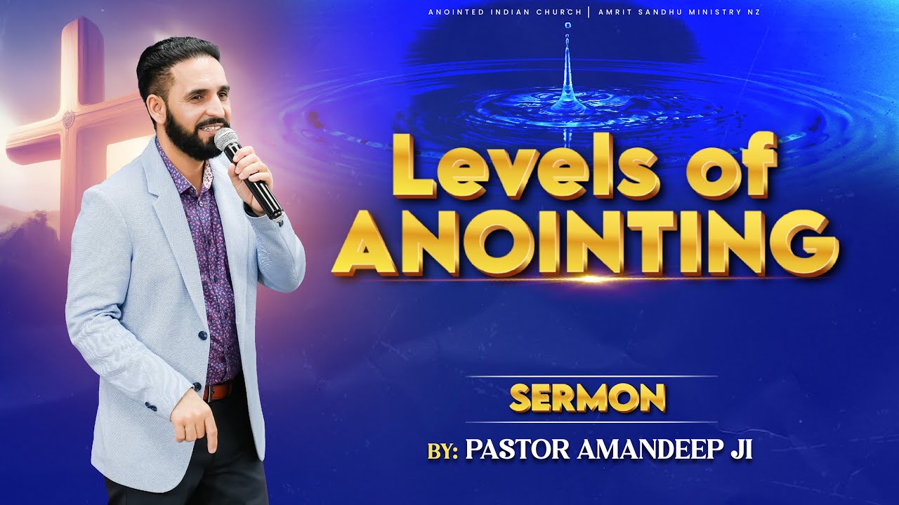 𝐋𝐞𝐯𝐞𝐥𝐬 𝐨𝐟 𝐀𝐧𝐨𝐢𝐧𝐭𝐢𝐧𝐠 𝐬𝐞𝐫𝐦𝐨𝐧 𝐛𝐲 𝐏𝐚𝐬𝐭𝐨𝐫 𝐀𝐦𝐚𝐧𝐝𝐞𝐞𝐩 𝐣𝐢 - YouTube