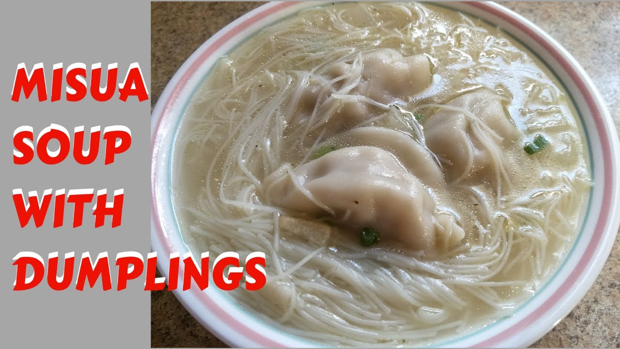 MISUA SOUP WITH DUMPLINGS ~ Just 20 minutes to cook - YouTube