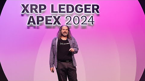 XRP Ledger Apex 2024 - YouTube