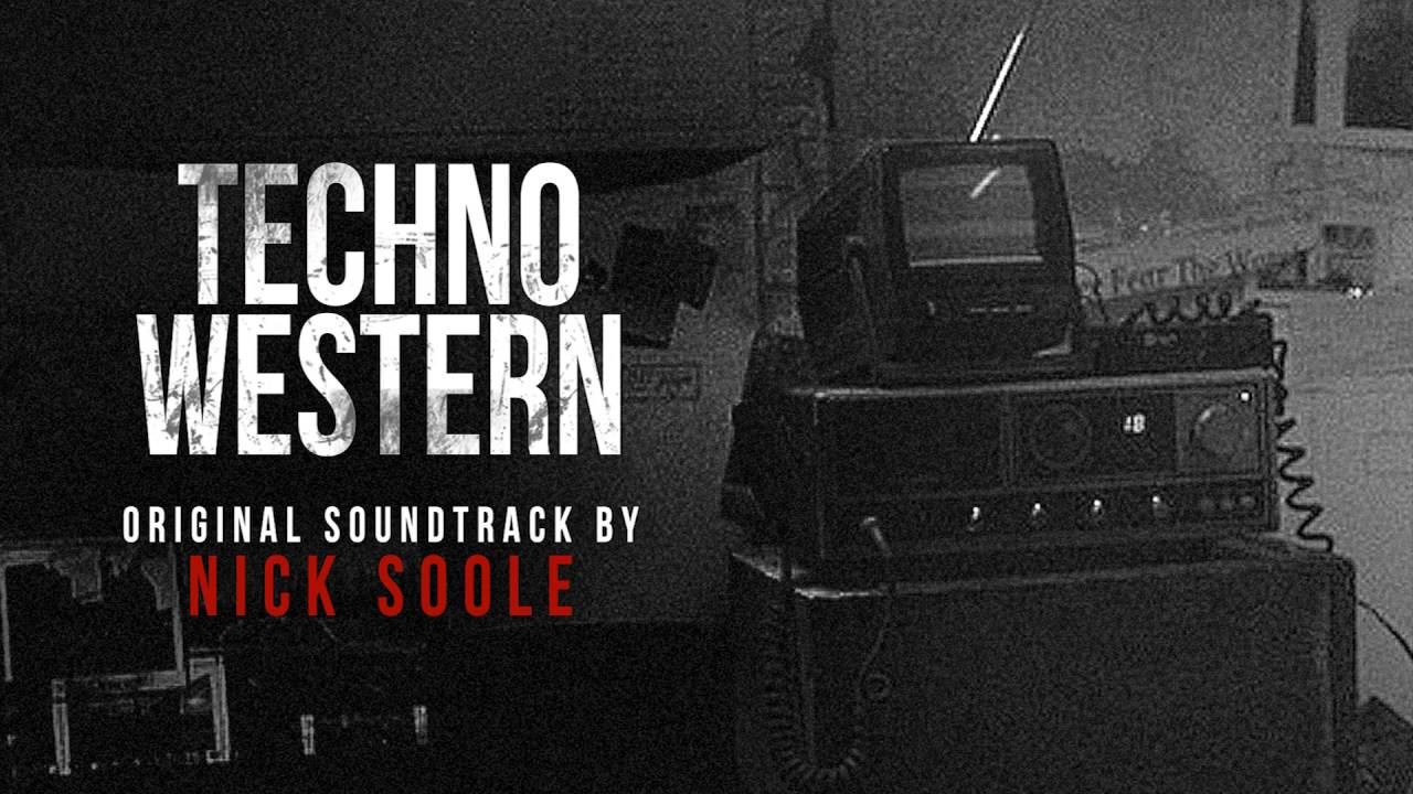 Techno Western - Original Soundtrack by Nick Soole - YouTube