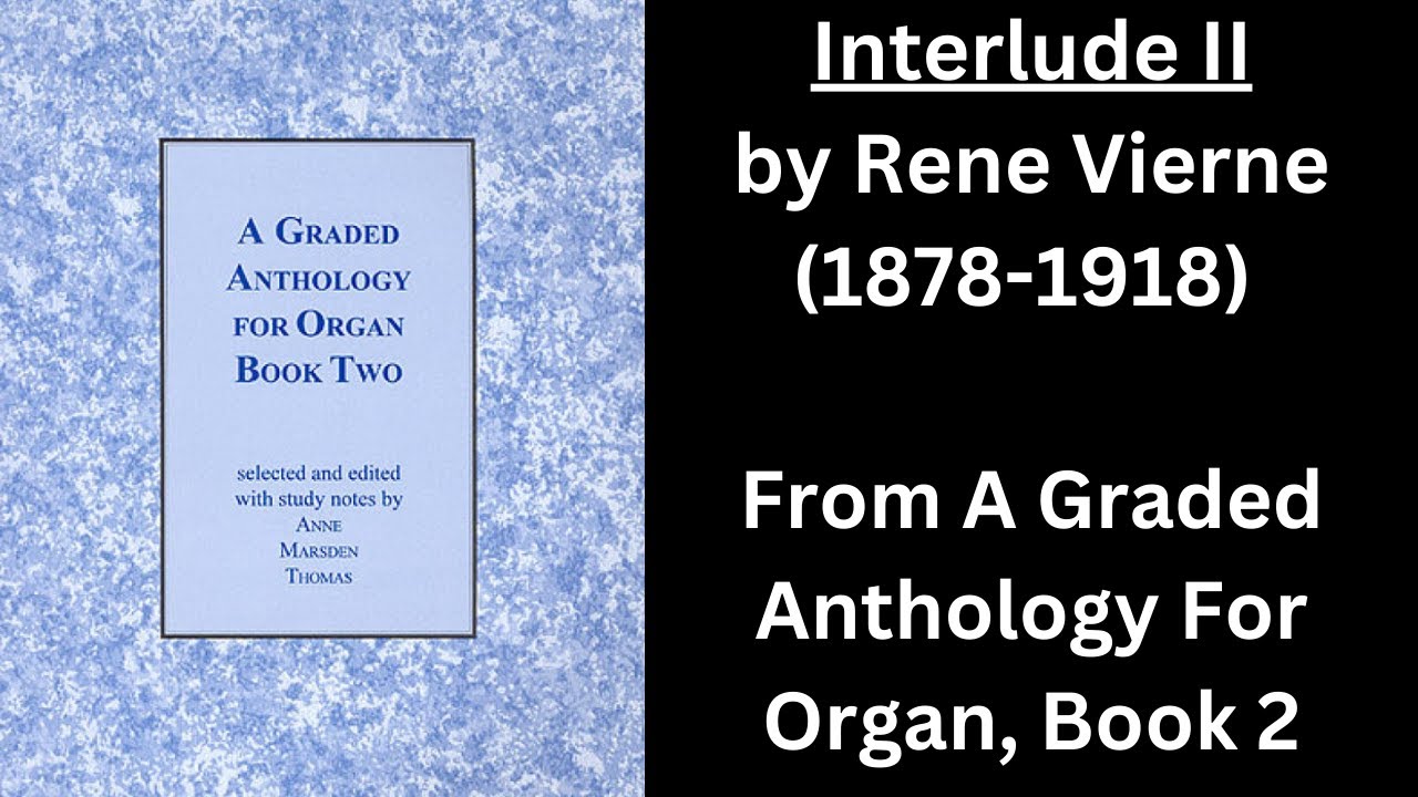 Interlude II By Rene Vierne (1878-1918) From A Graded Anthology For ...