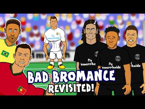 BAD BROMANCE - REVISITED!😂 (Real Madrid vs PSG)