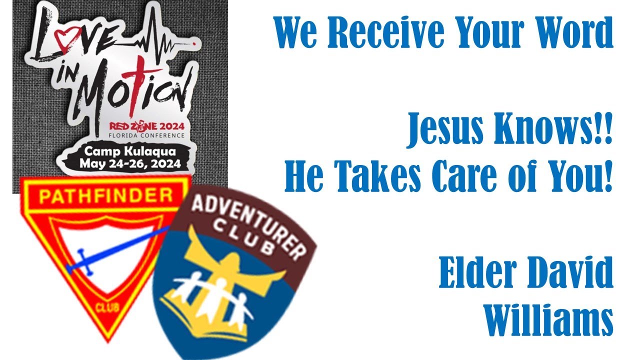 World Adventurer/Pathfinder Day - Jesus Knows He Takes Care of You - 5. ...