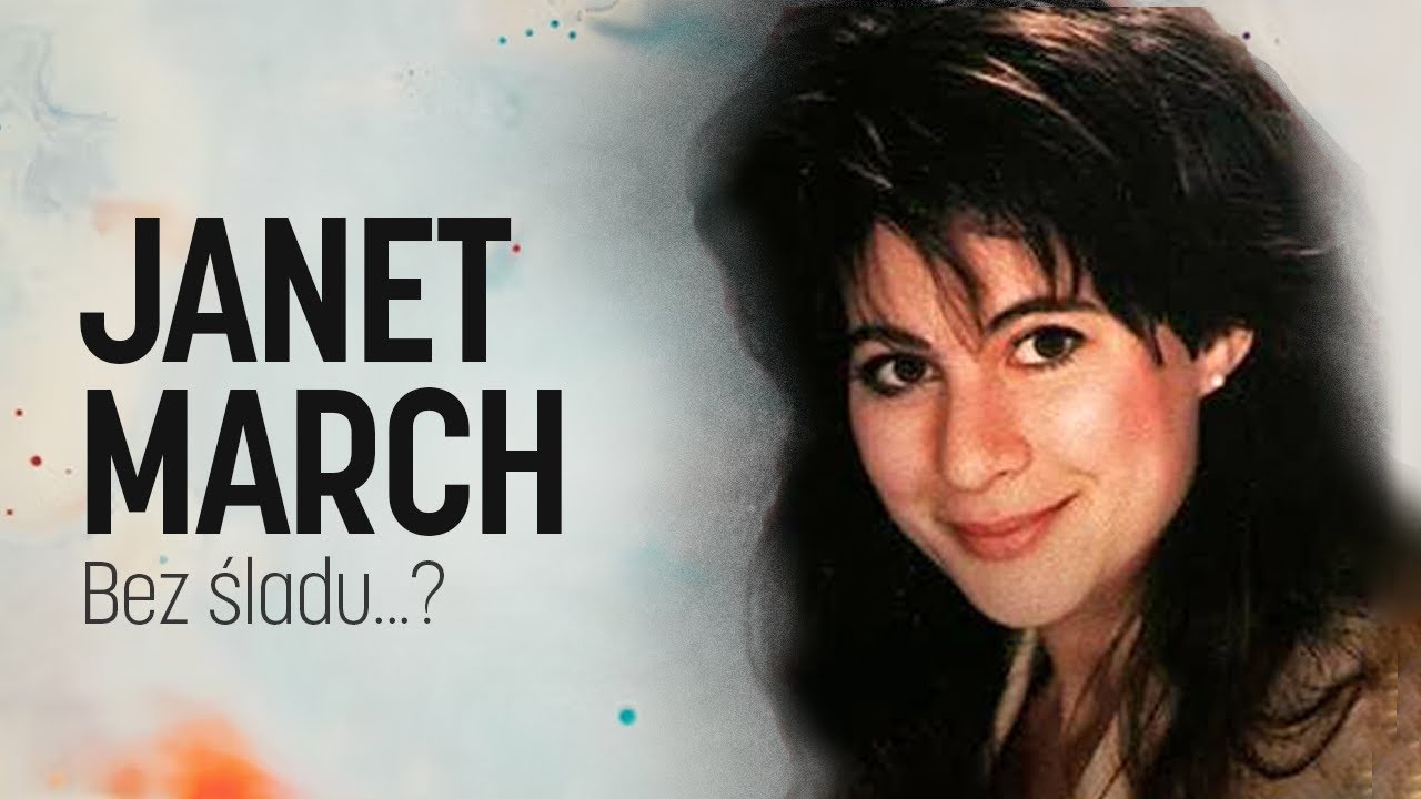 SPRAWA Janet March I Bez śladu...? - czarna wdowa podcast kryminalny ...