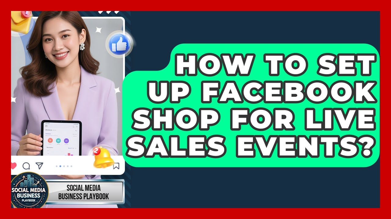 How To Set Up Facebook Shop For Live Sales Events? - Social Media ...