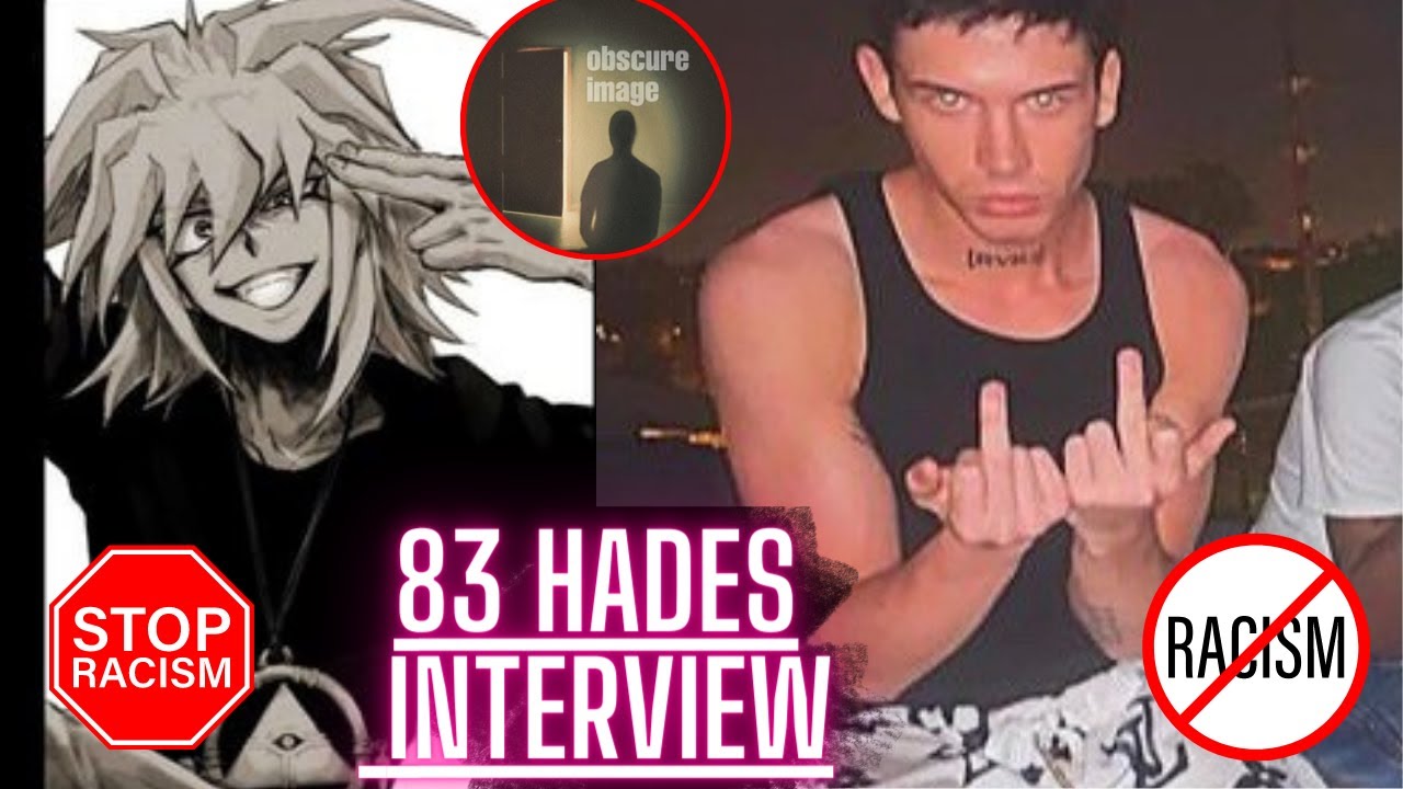 83 Hades Talks About RACISM in the Underground Scene - YouTube