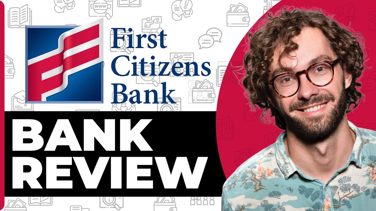 First Citizens Bank Honest Review - Watch Before Using - YouTube