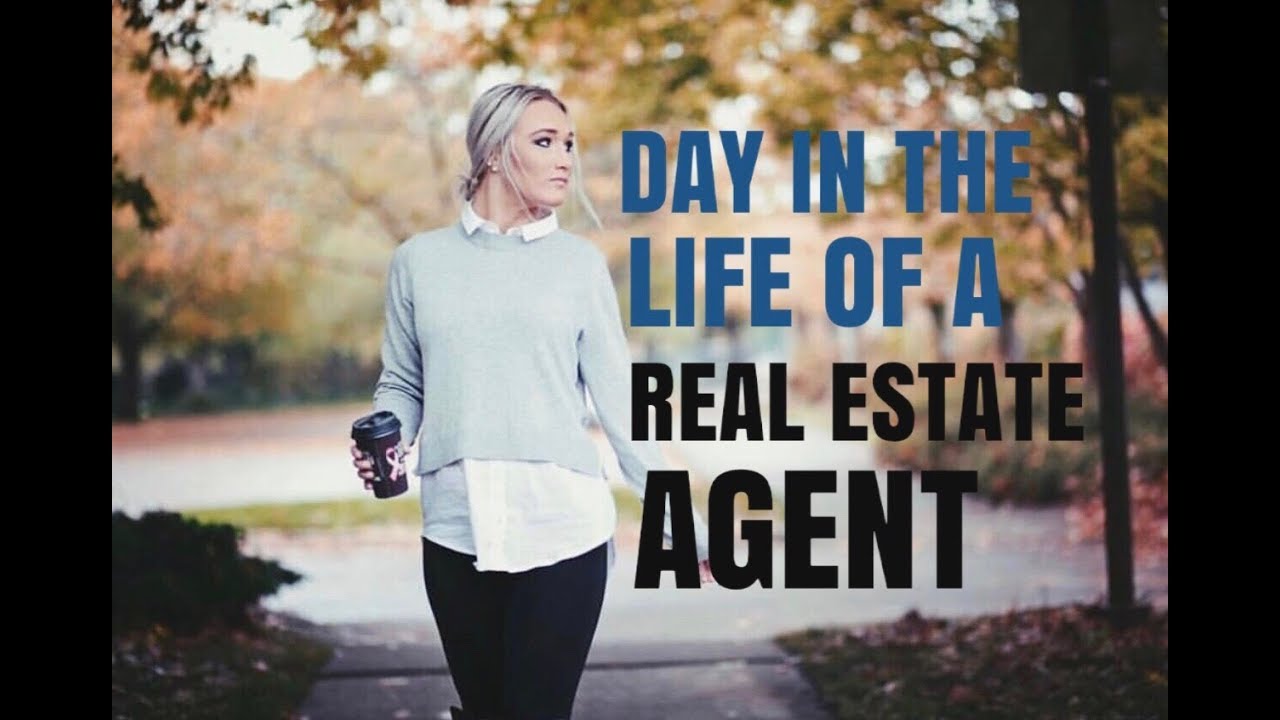 Average Day in the life of a NEW Real Estate Agent - YouTube