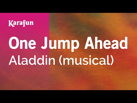 One Jump Ahead - Aladdin (musical) | Karaoke Version | KaraFun
