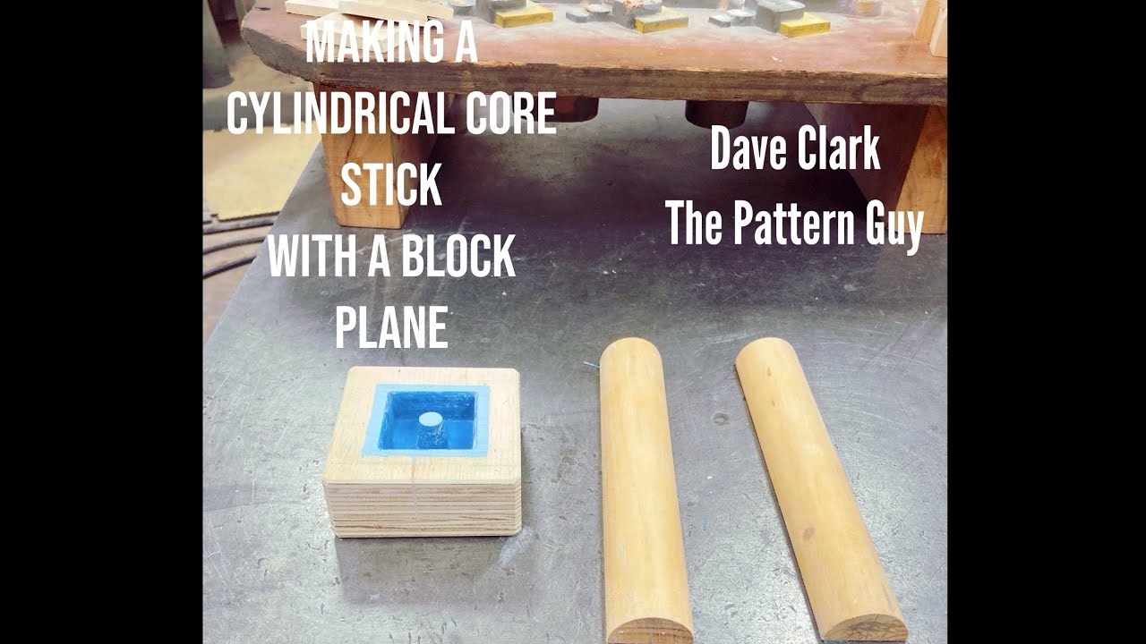 Making a Cylindrical Core Stick with a Block Plane - YouTube