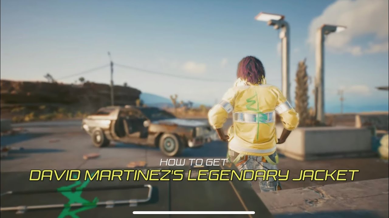 HOW TO GET DAVID MARTINEZ'S LEGENDARY JACKET - CYBERPUNK 2077 - YouTube