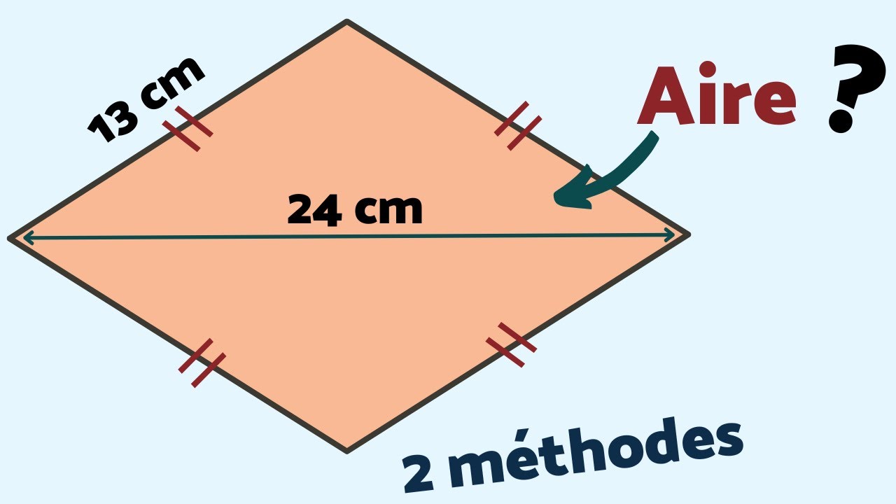 QUE VAUT L'AIRE DU LOSANGE ? - YouTube
