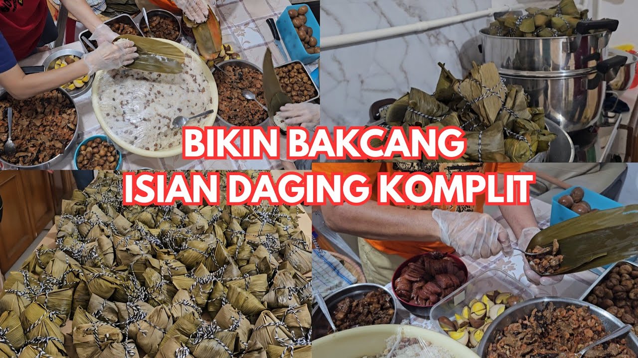 KE PASAR PIK BELANJA KEPERLUAN BAKCANG, PERSIAPAN DAN BIKIN BAKCANG ...
