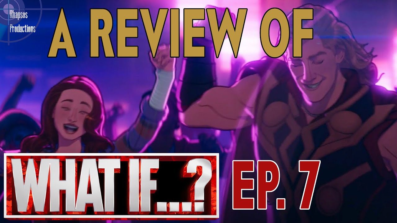 What If...? Episode 7 Review: Party Thor! - YouTube