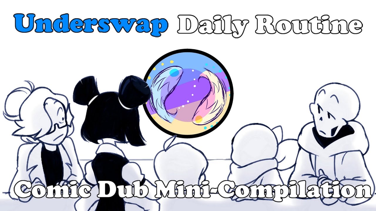Underswap Daily Routine│(Comic Dub Mini-Compilation) - YouTube
