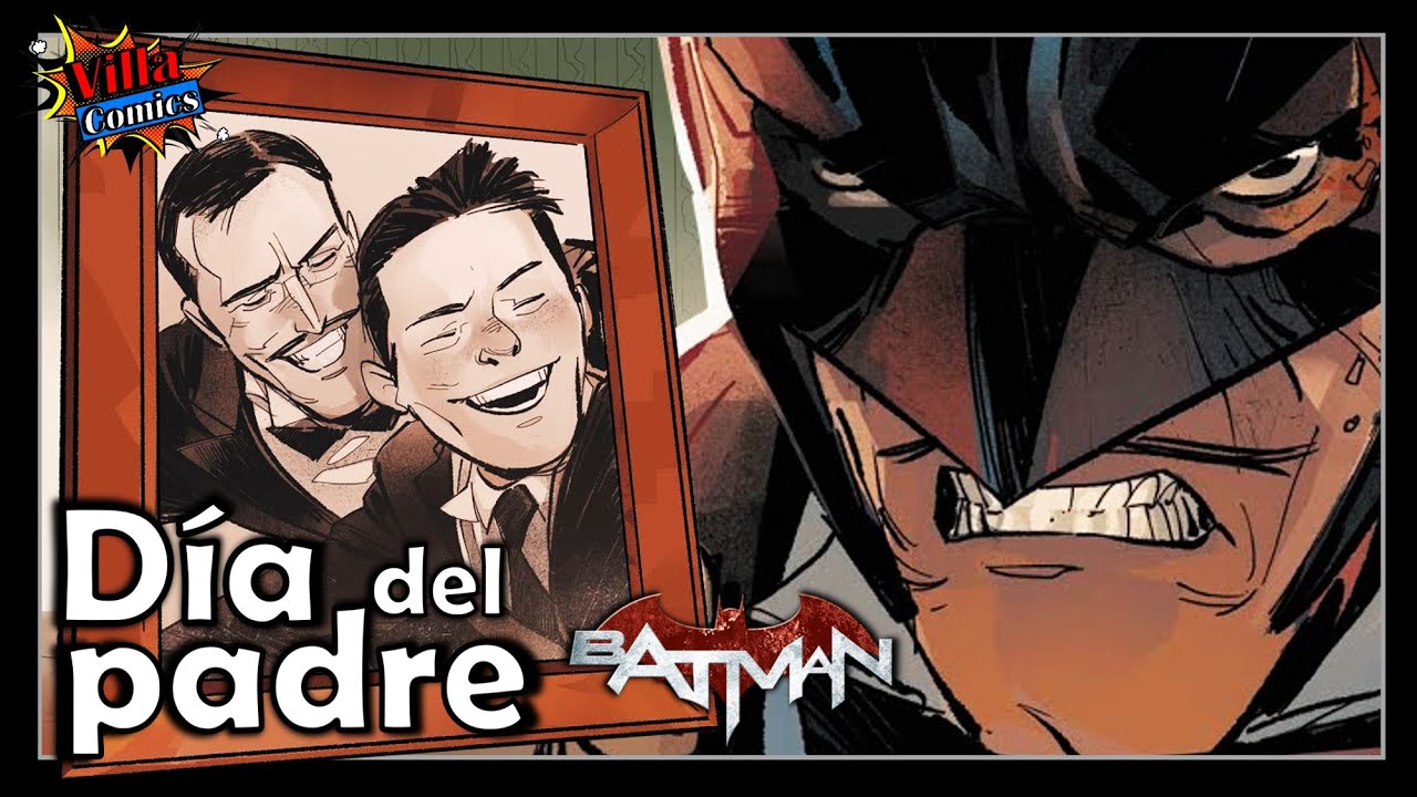 BATMAN DÍA DEL PADRE - VIDEOCOMIC NARRADO - YouTube