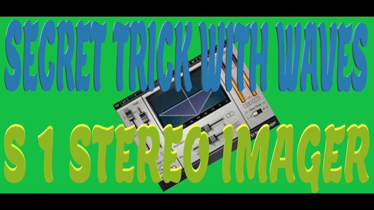 secret trick with waves s1 imager in pro tools - YouTube