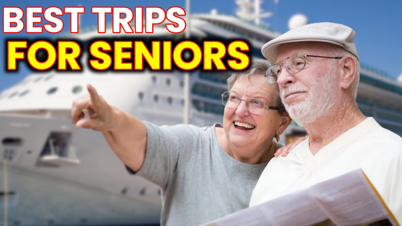 10 Best Trips For Seniors And Retirees Who Love To Travel - YouTube