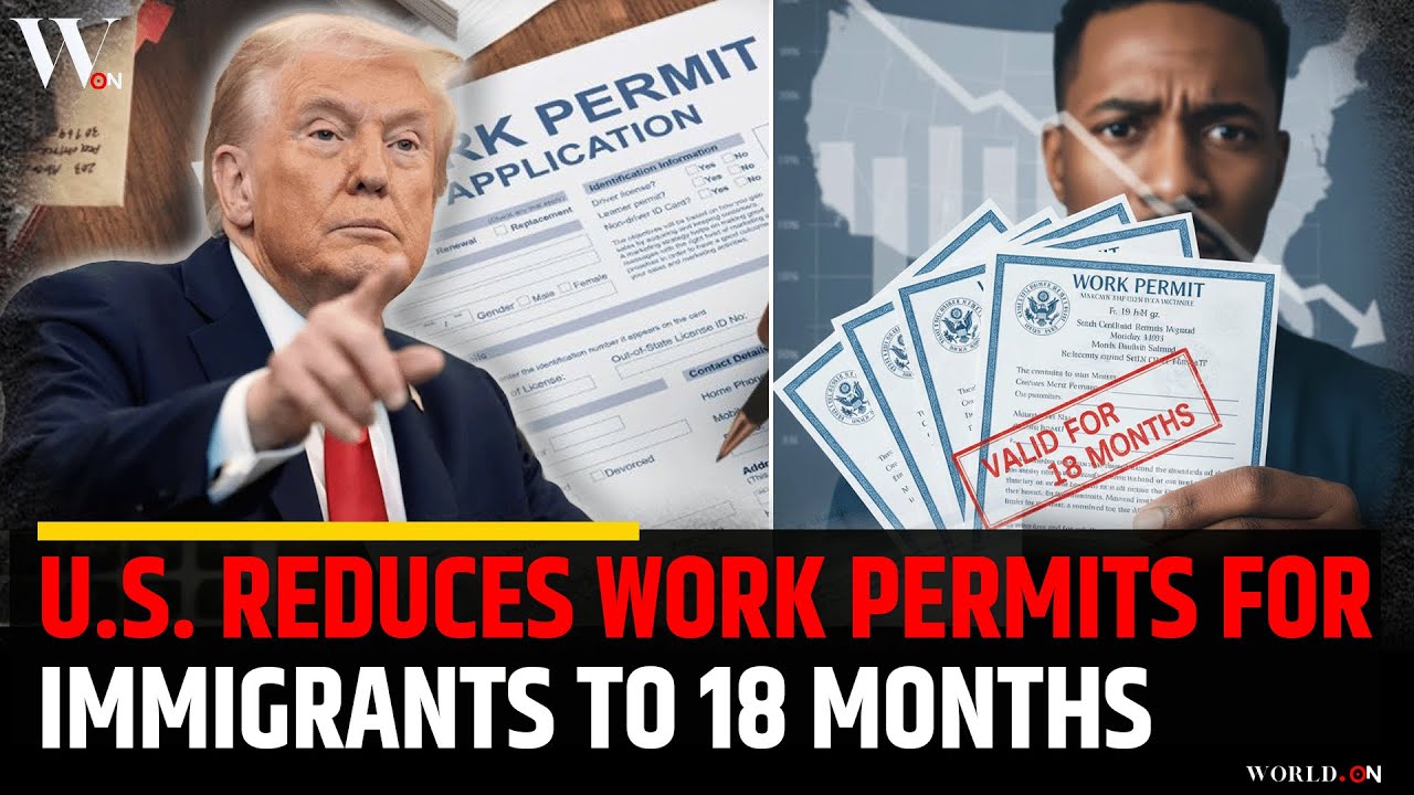 US Reduces Work Permits for Immigrants to 18 Months Update - YouTube