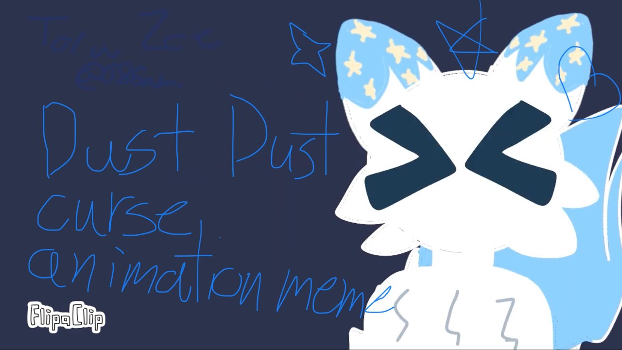 Dust Dust curse - animation meme - Flipaclip - art style test - YouTube