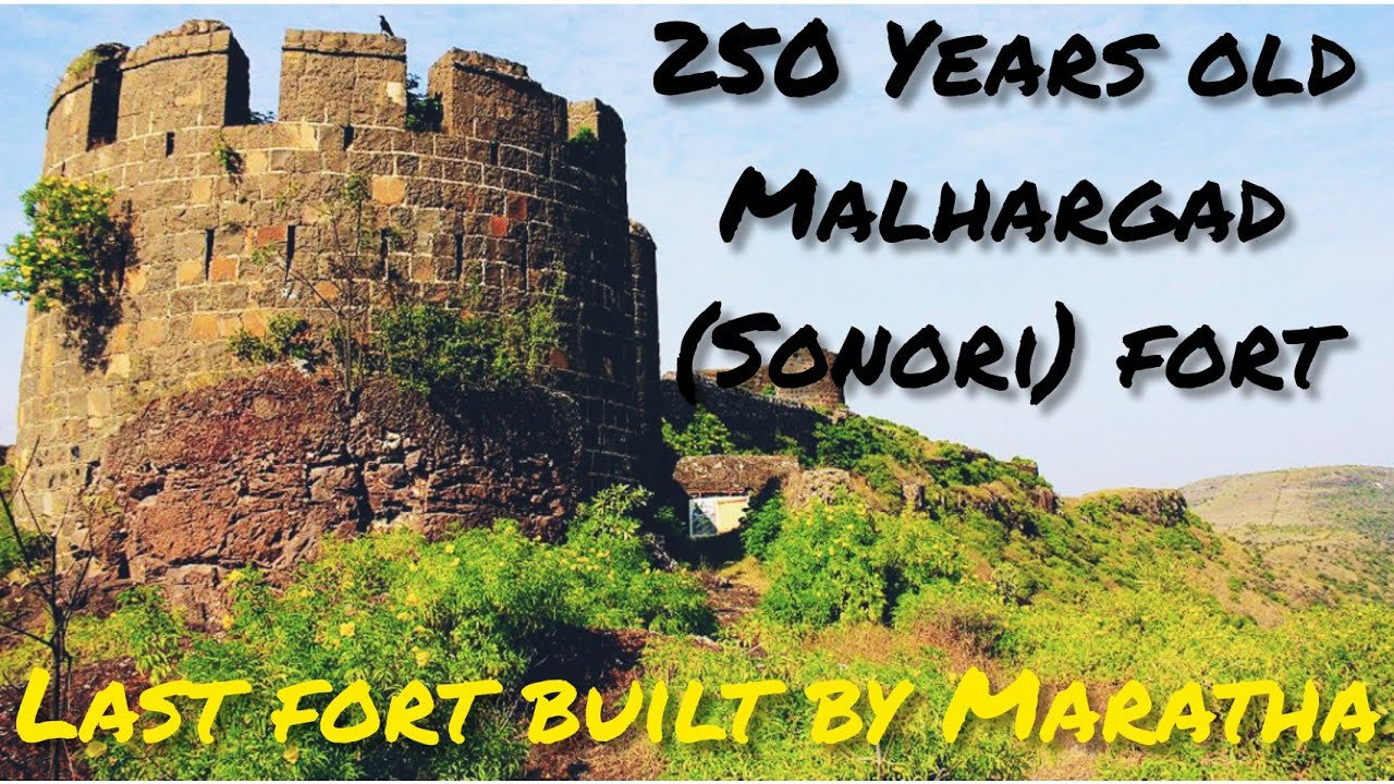 "Malhargad Fort" (Sonori Fort) : Last Fort Built by Marathas : 1775 AD ...