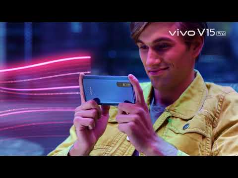Vivo V15 Pro | Experience True Performance powered by AI