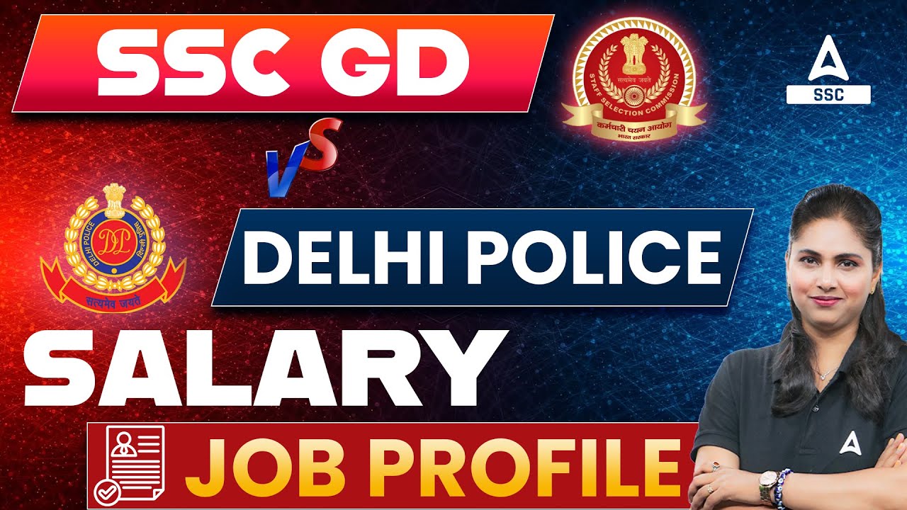 SSC GD vs Delhi Police | Salary & Job Profile | Details By Pratibha Mam ...