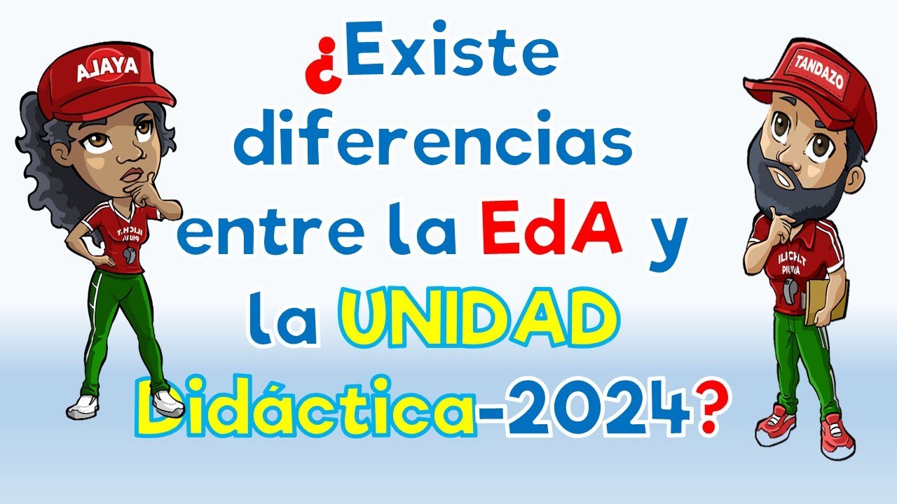 ¿EXISTE DIFERENCIA ENTRE EDAS Y UNIDADES DIDÁCTICAS? TANDAZO - YouTube