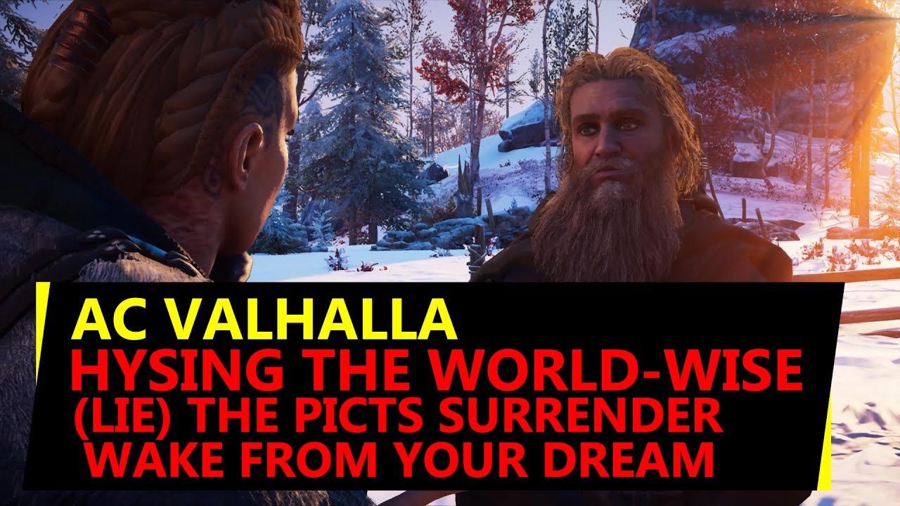 AC Valhalla Hysing The World Wise Choice - (Lie) The Picts Surrender or ...