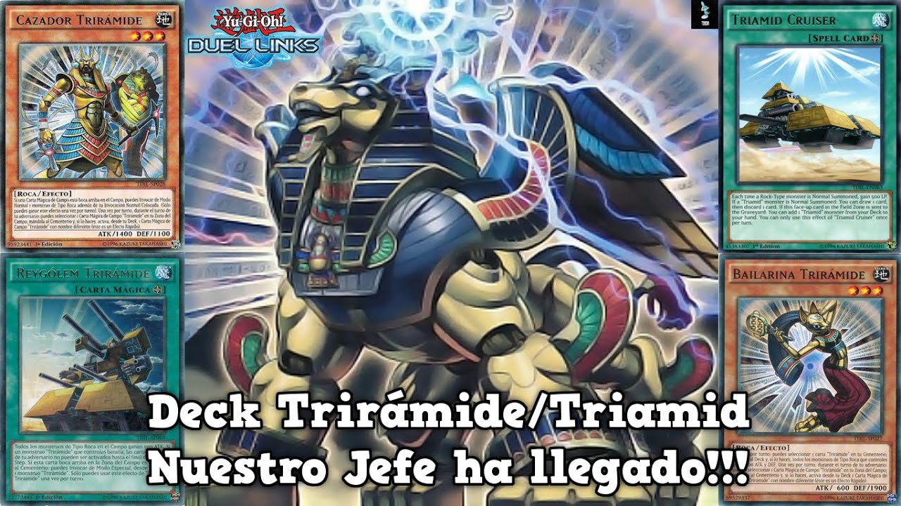 [F2P] Deck Trirámide / Triamid El Jefe está Aquí | Yu-Gi-Oh Duel Links ...
