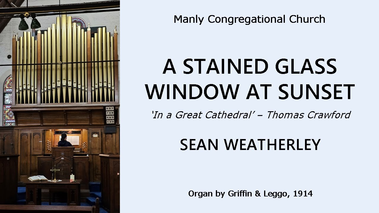 A Stained Glass Window at Sunset ('In a Great Cathedral' - Crawford ...