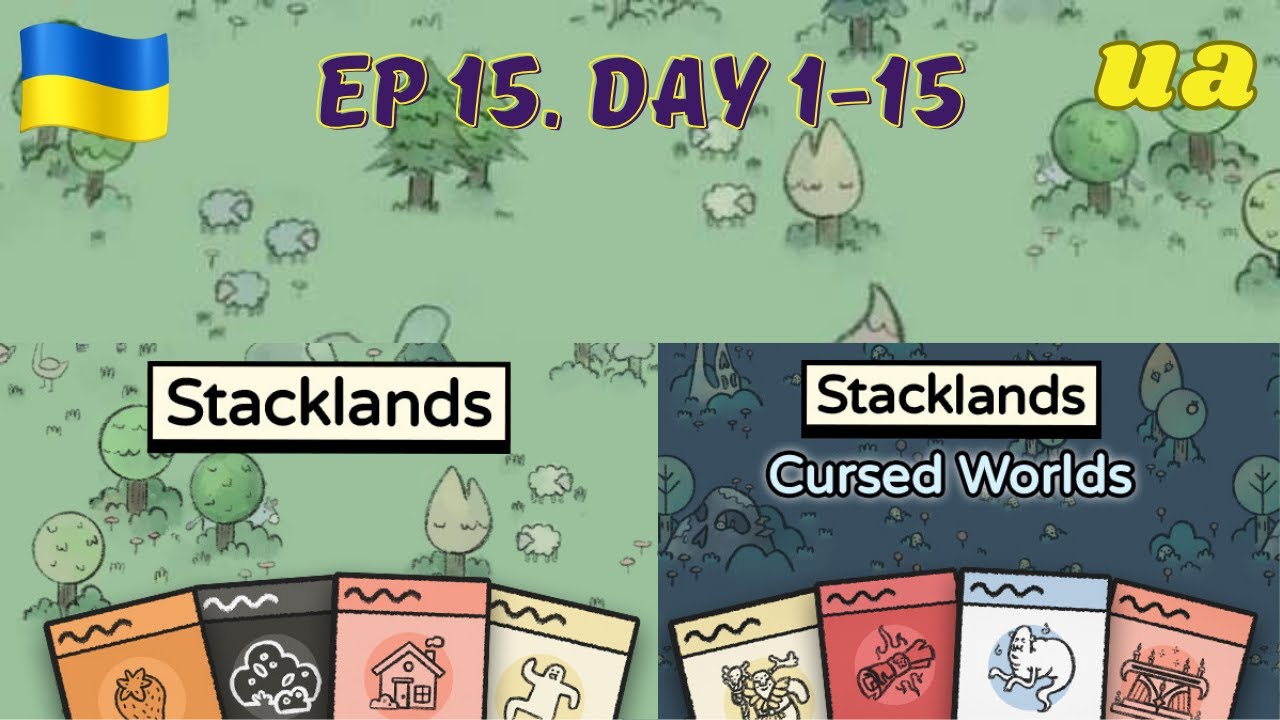 Stacklands. Проходження. Let's Play. Світ смутку [UA] (ep 15. day 1-15) - YouTube