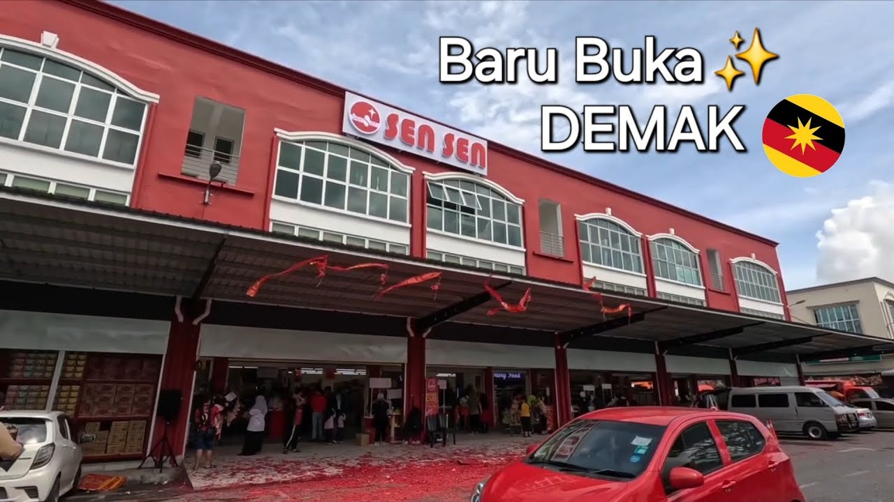 Kuching SEN SEN SUPERMART DEMAK SEJINGKAT⭐️Baru buka 18/01/2025 di PCC ...