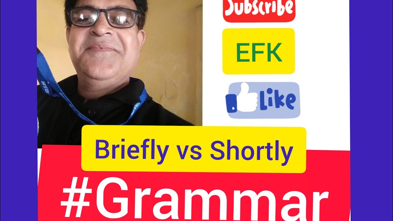 #Grammar-"Briefly vs Shortly" ️ - YouTube