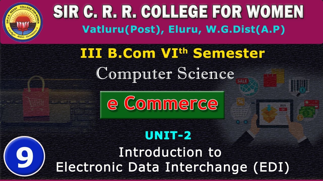 9. BCom(CA) 3/6 - e Commerce - Unit 2 - Introduction to Electronic Data Interchange EDI - YouTube