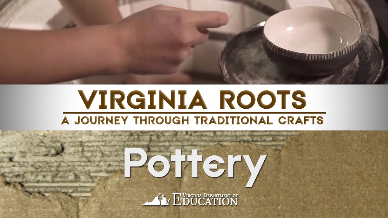 Pottery - Virginia Roots - YouTube