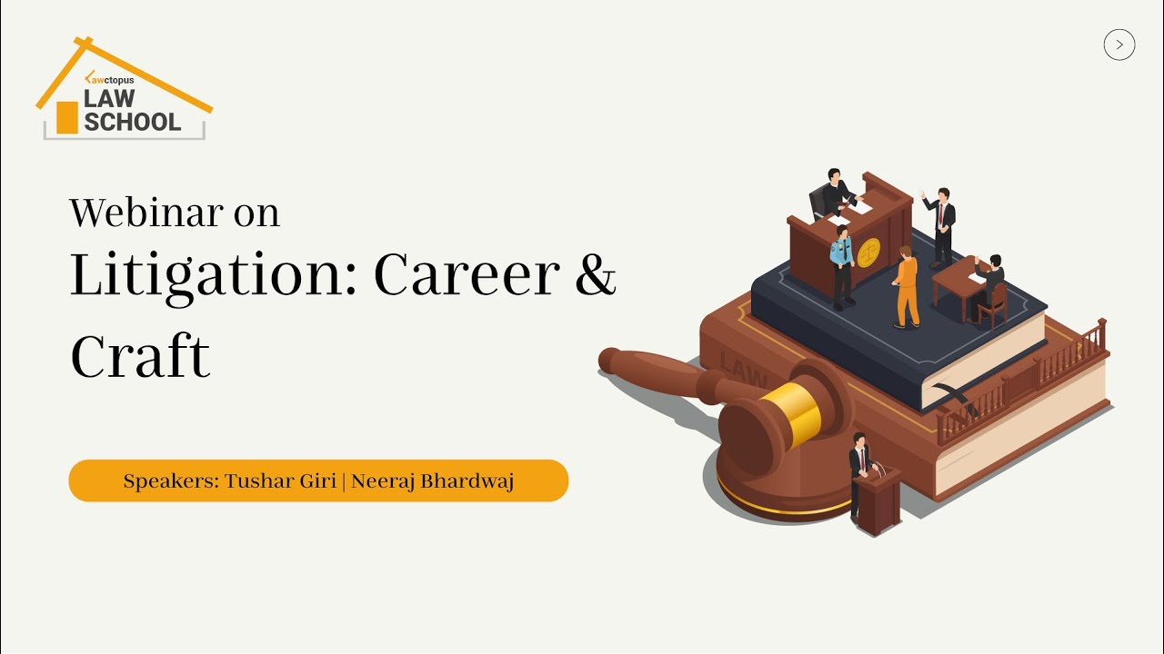Webinar on 'Litigation: Career & Craft' | Lawctopus Law School - YouTube
