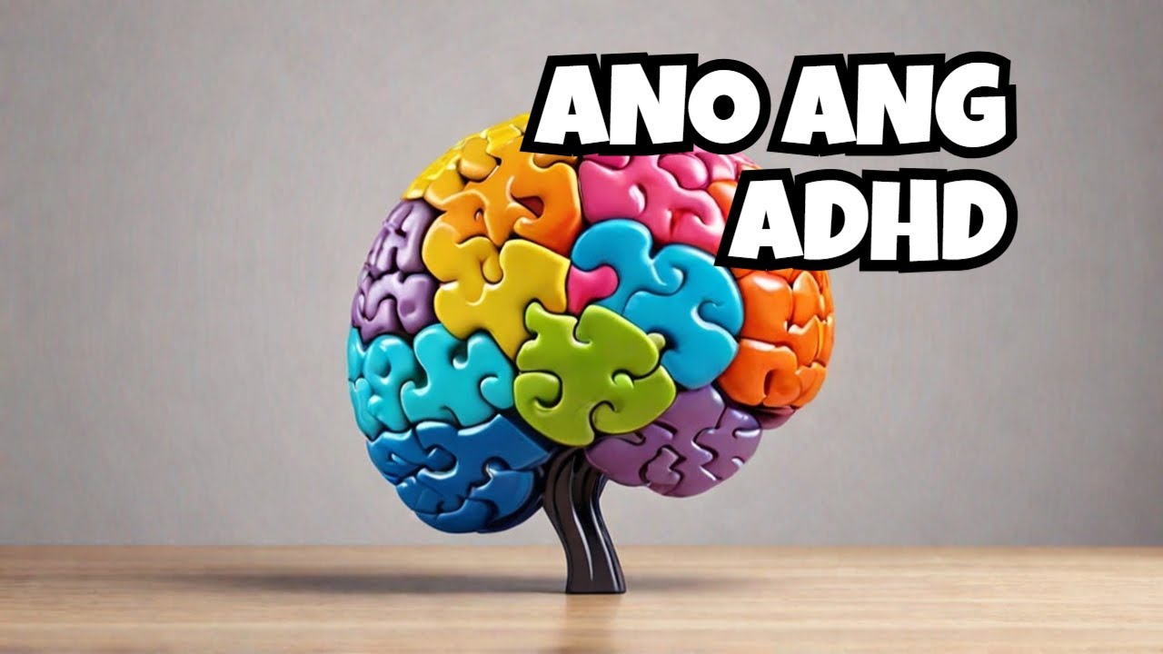 Ano ba ang ADHD? 🧠 Alamin ang mga Uri at Sintomas! ⚡📚🤯🧩 - YouTube