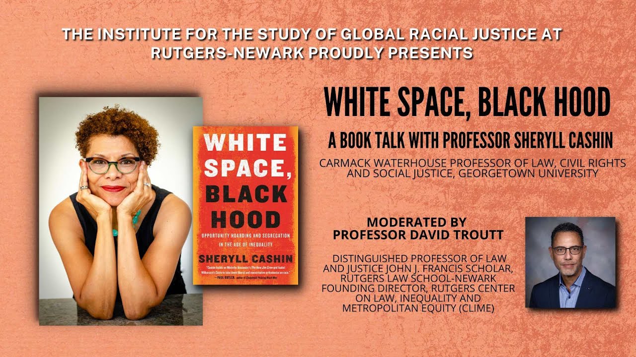White Space, Black Hood: A Book Talk with Professor Sheryll Cashin ...