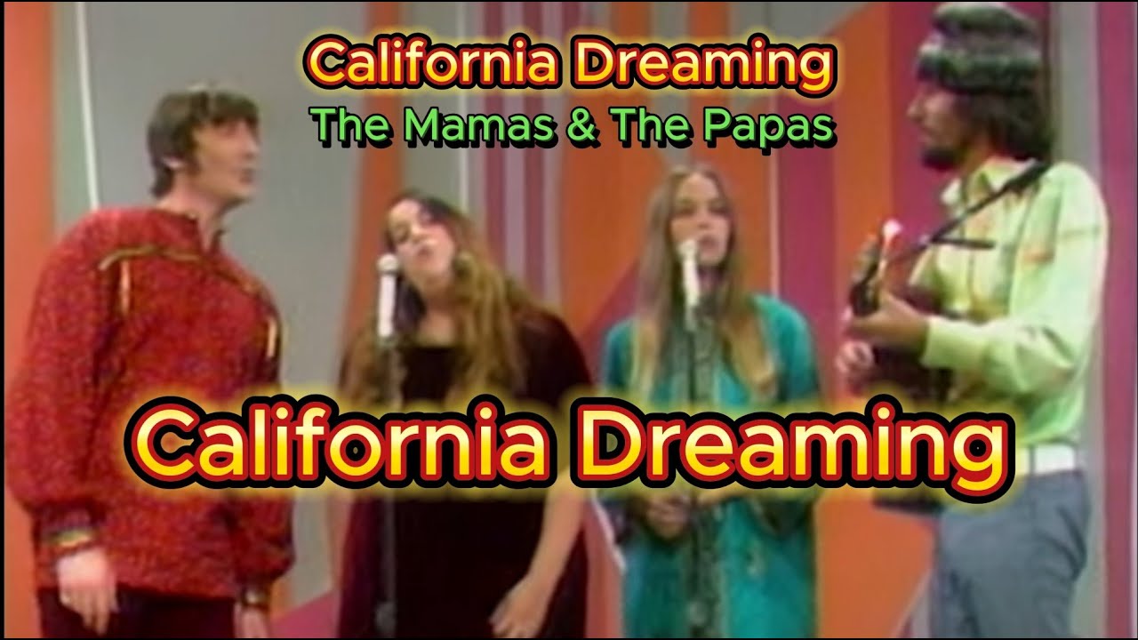 California Dreaming - The Mamas ＆ Papas (with lyrics and photos) - YouTube