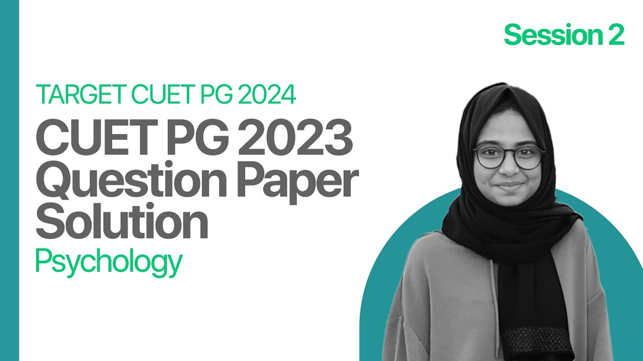 Psychology (HUQP20) | CUET PG 2023 Question Paper Solution | Session 2 | Kerala's #1 PG Coaching ...