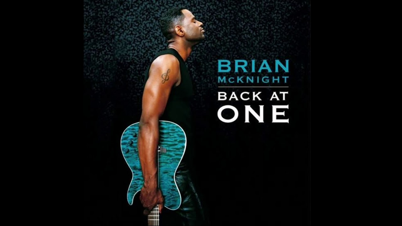 Back At One// Brian McKnight - YouTube