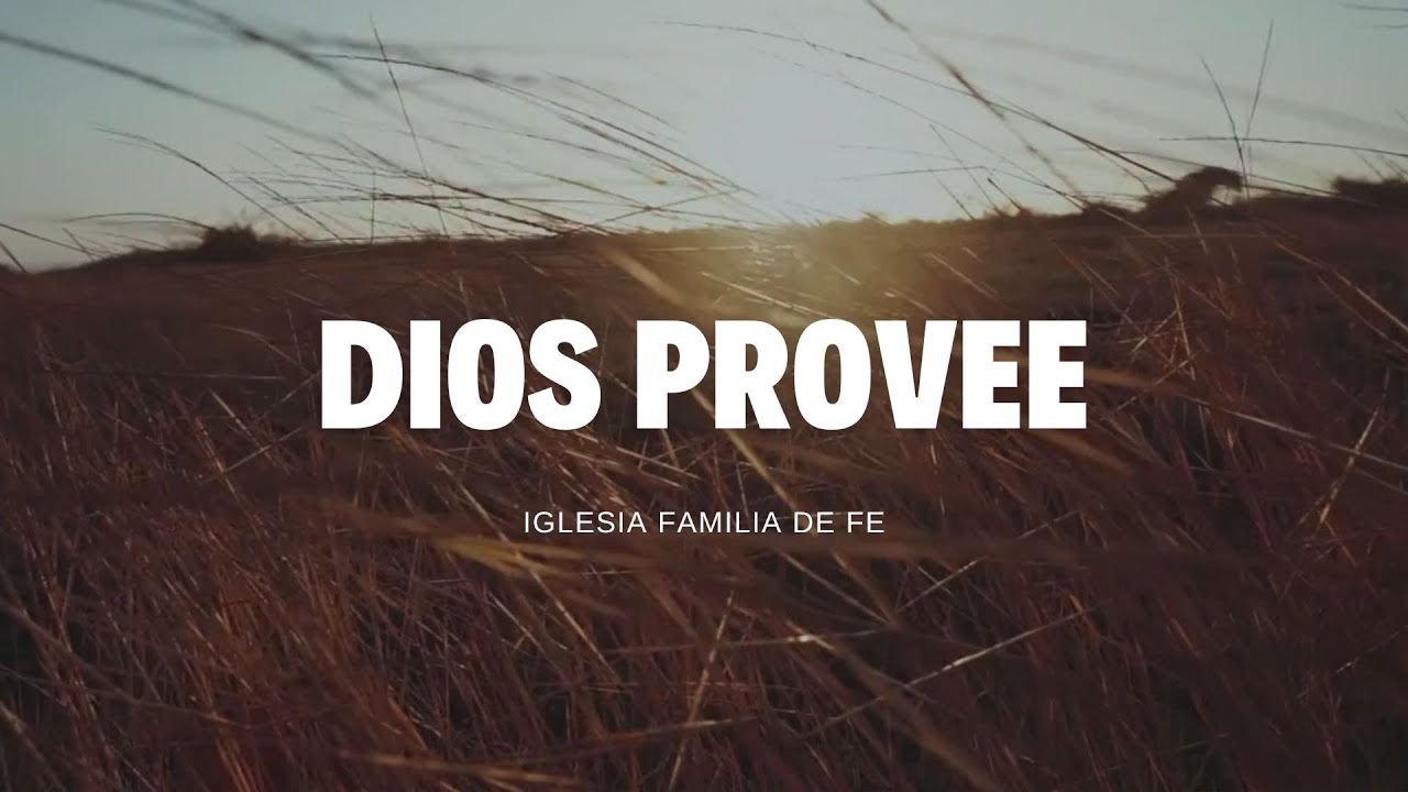 Dios provee - YouTube