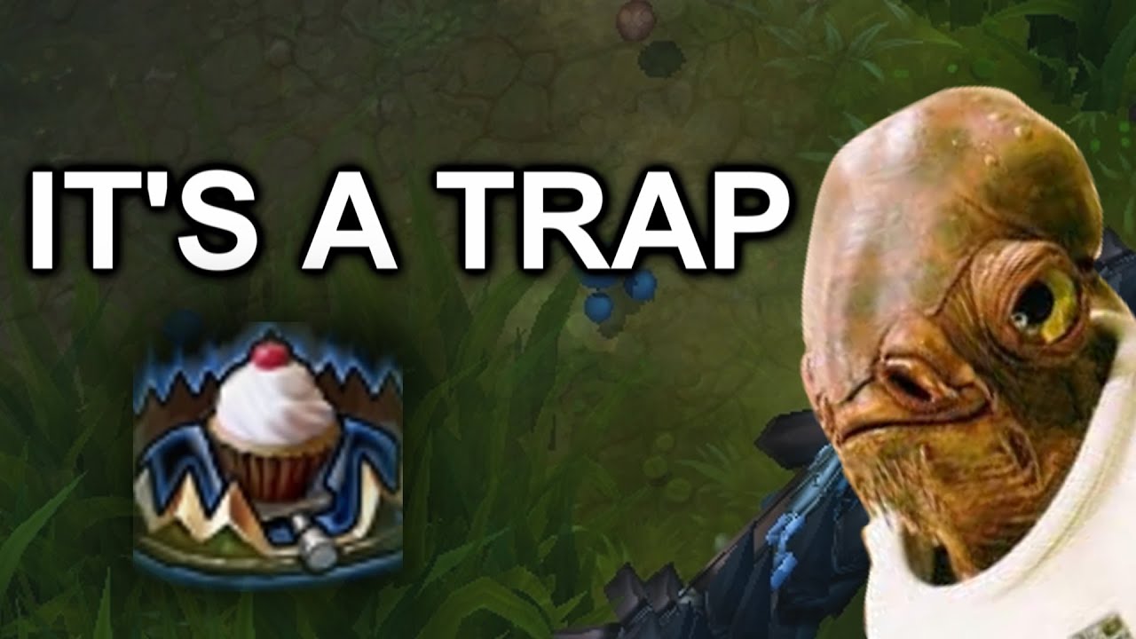 IT'S A TRAP, LEAGUE OF LEGENDS - YouTube